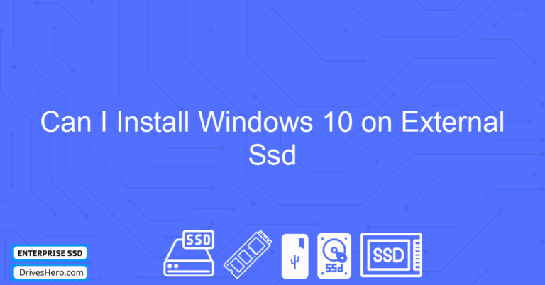 How To Install Windows 10 On An External Ssd: 10 Step Guide!