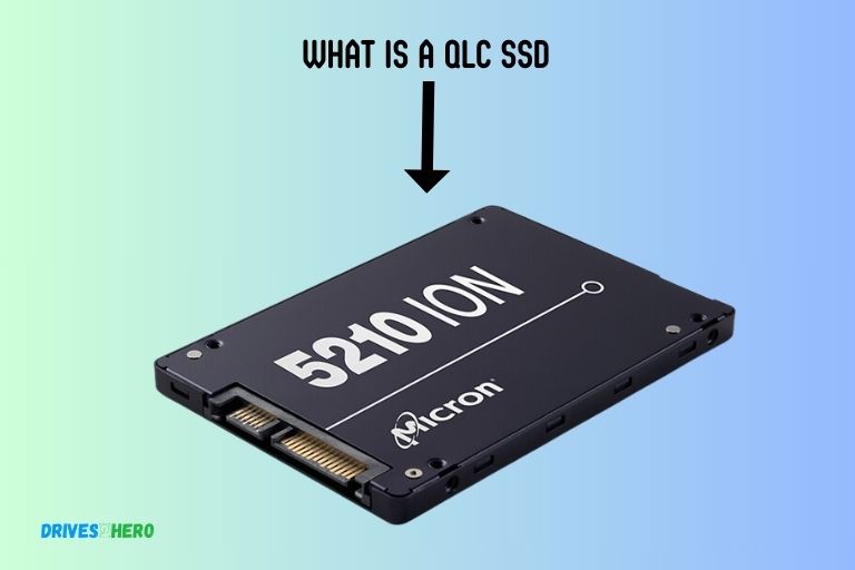 What Is A Qlc Ssd Quad Level Cell Solid State Drive 