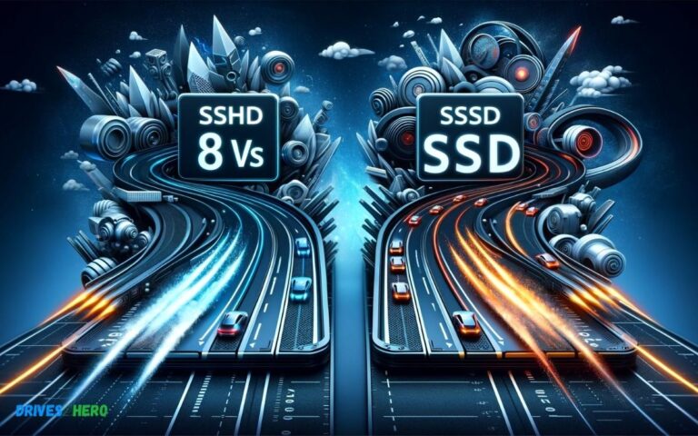 Sshd Vs Ssd Speed Comparison: Which One Is Superior?